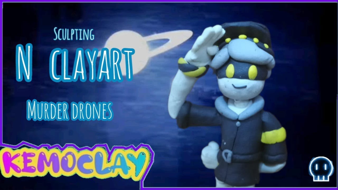 sculpting N clay art | Murder Drones - YouTube