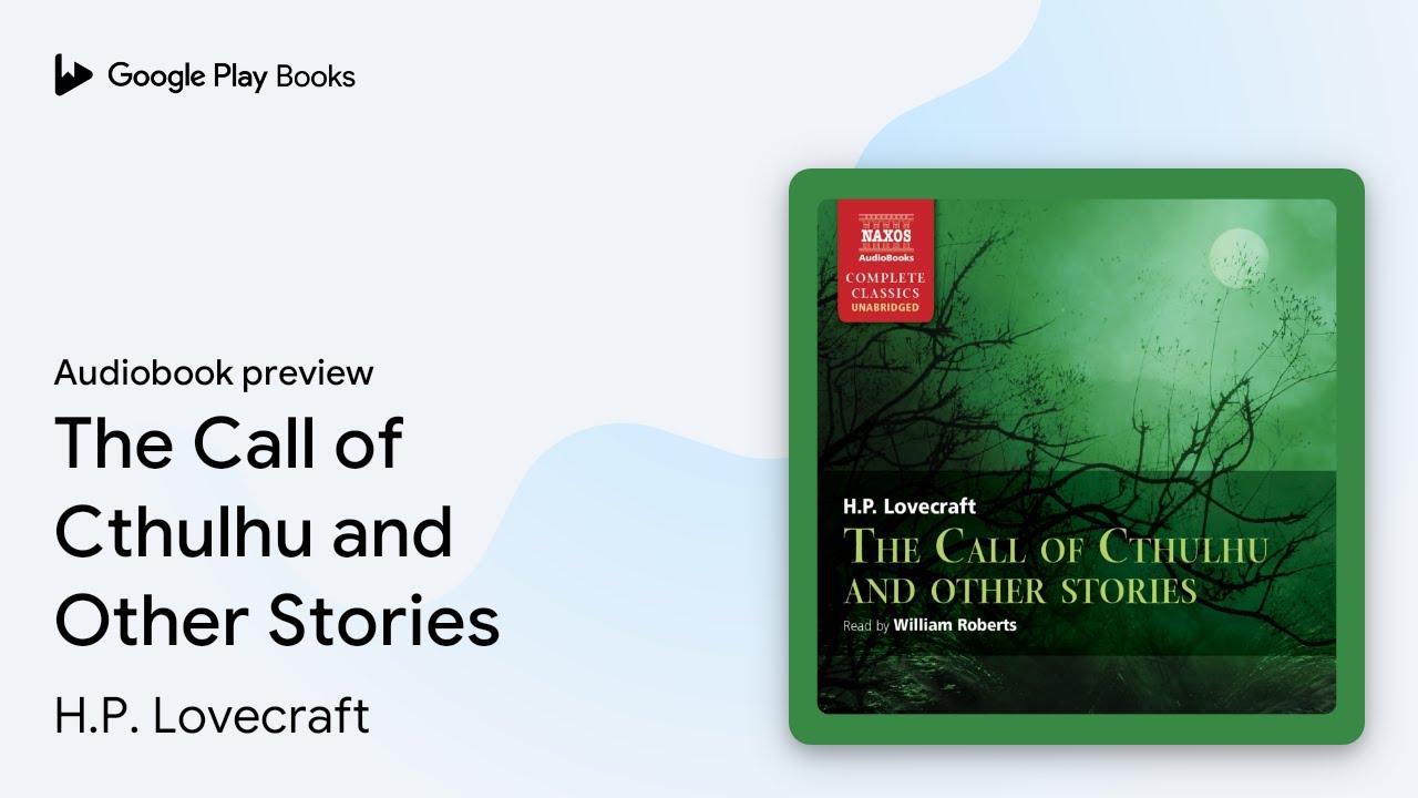 The Call of Cthulhu and Other Stories by H.P. Lovecraft · Audiobook ...