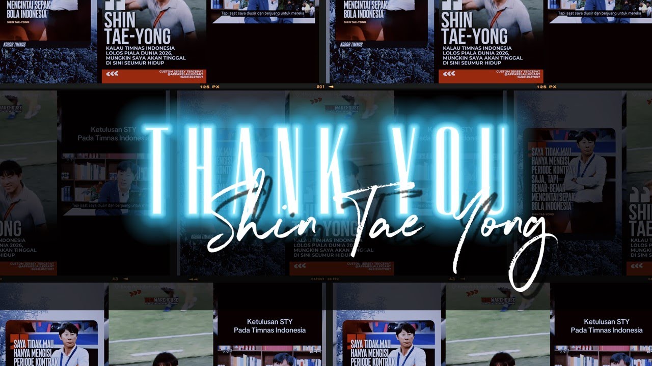 THANK YOU, COACH SHIN TAE-YONG | TERIMA KASIH, COACH SHIN TAE-YONG ...