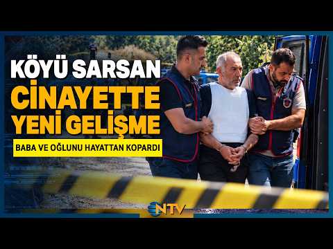 Baba ve Oğluna Kurulan Acımasız Tuzak: Köyü Dehşete Düşüren Cinayette Yeni Gelişme | NTV