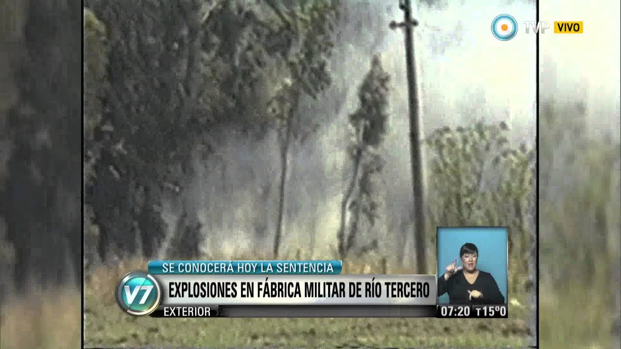 Visión 7 - Sentencia por explosión en la fábrica militar de Río Tercero ...