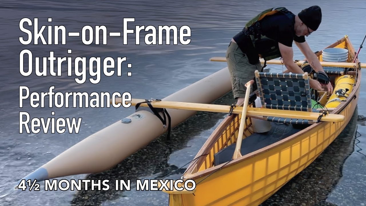 Skin on Frame Outrigger Performance Review - YouTube