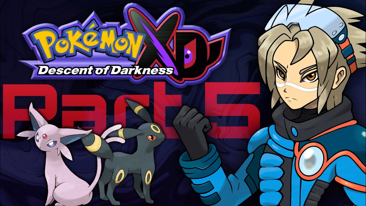 Pokémon XD: Descent of Darkness. Completing the ORRE REGION TRILOGY ...