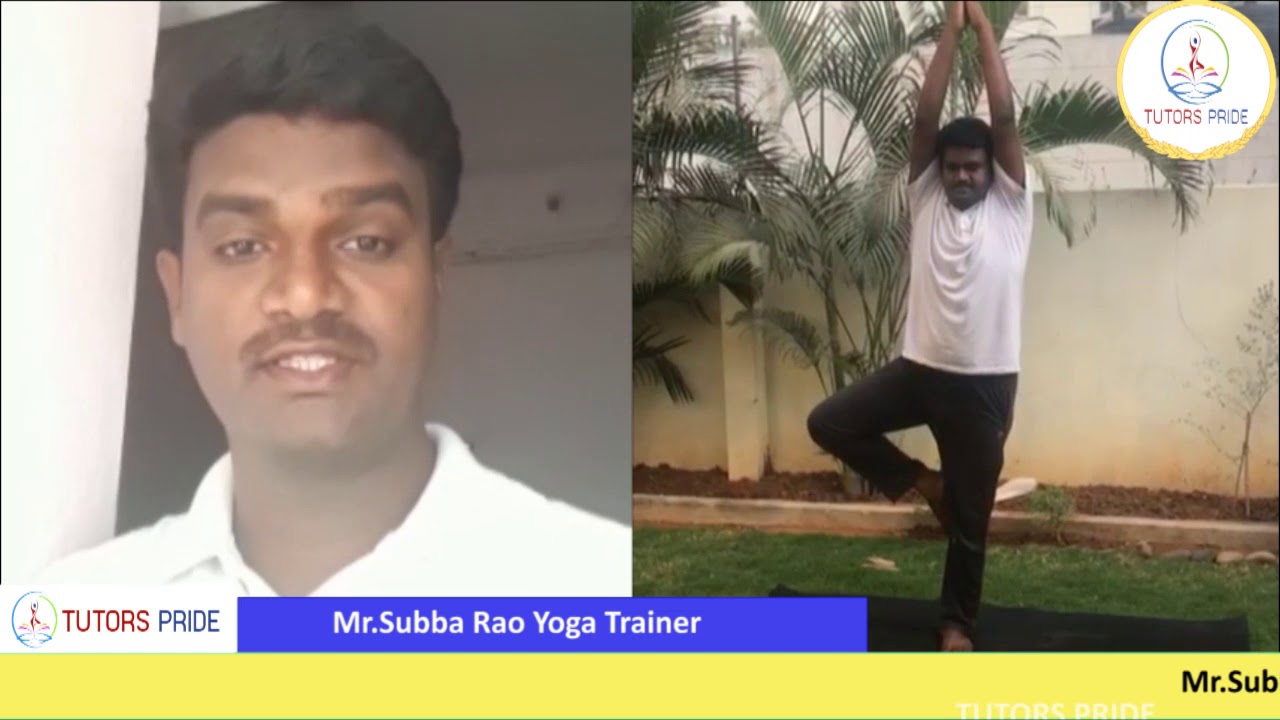 Subba Rao Yoga Trainer at TUTORS PRIDE - YouTube