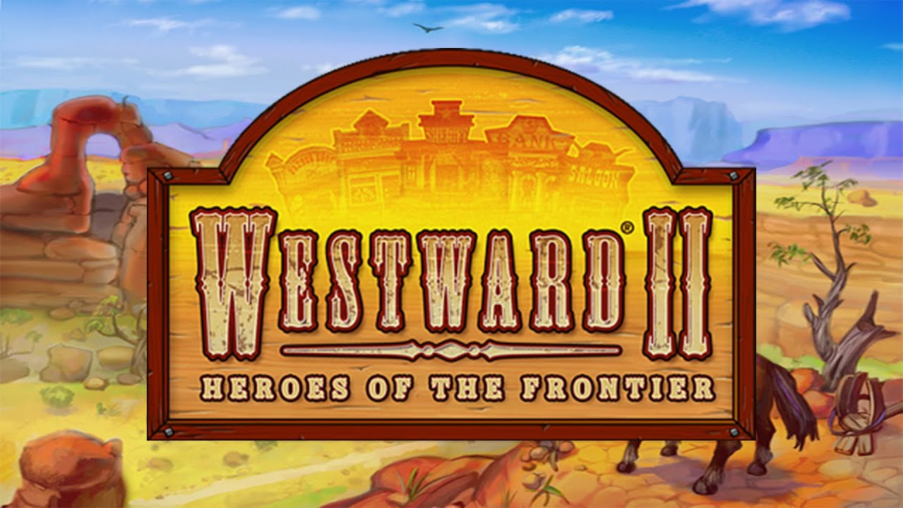 Westward II - Heroes of the Frontier (Soundtrack) - YouTube
