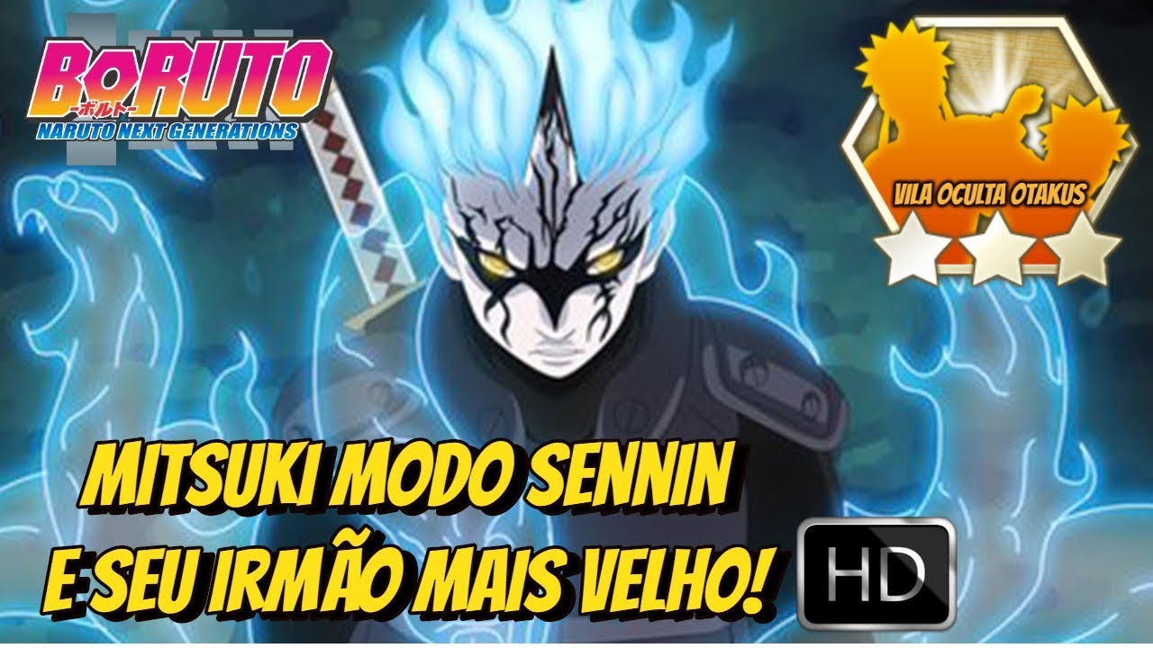 🔴 Mitsuki modo Sennin (Sábio) e seu Irmão - Mitsuki Mode Sennin and His ...