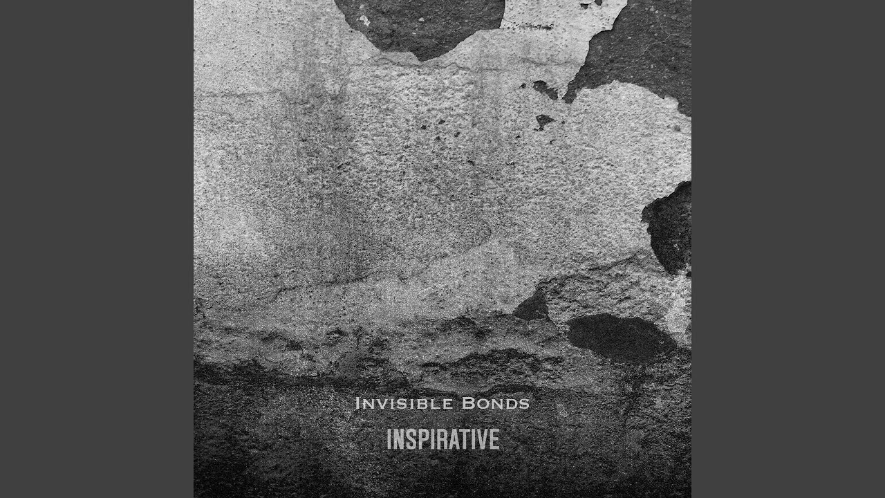 Invisible Bonds - YouTube