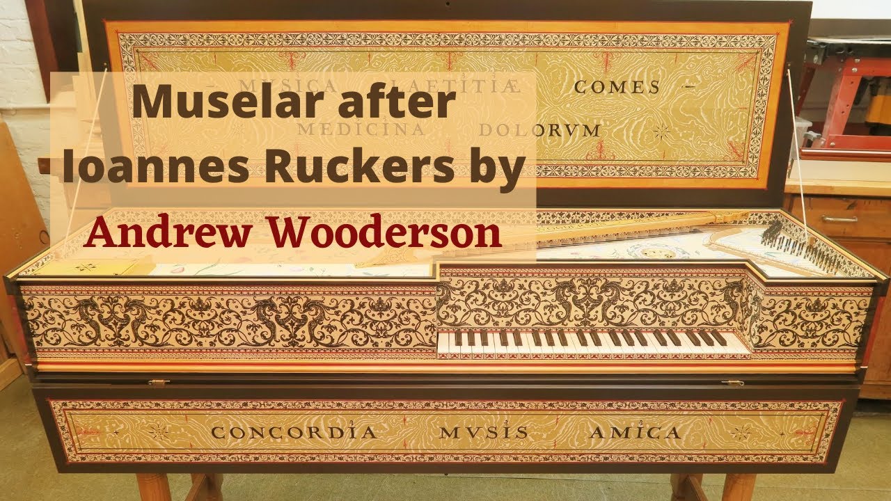 Muselar after Ioannes Ruckers by Andrew Wooderson | Music by Sweelinck ...