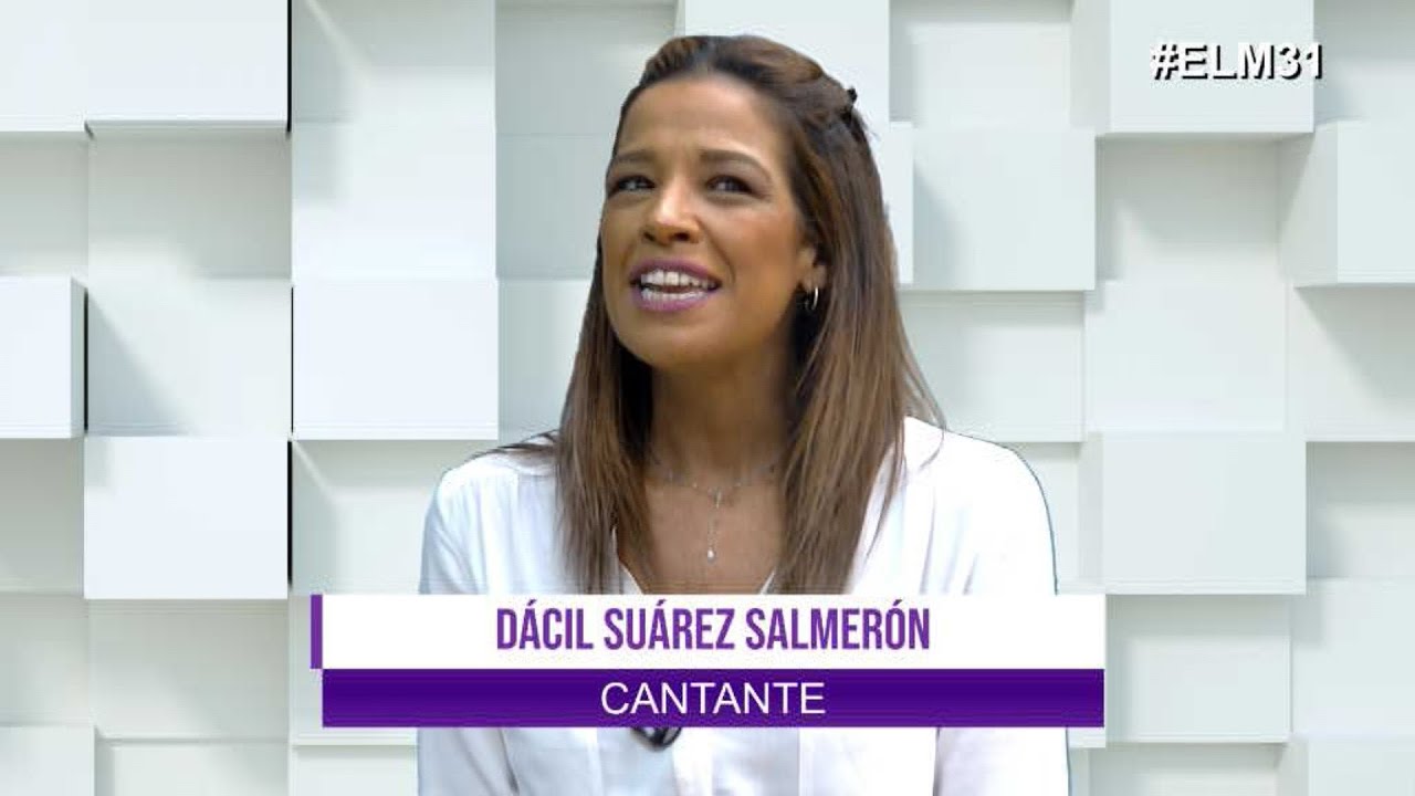 #ELM31 Dácil Suárez, cantante. (19/05/2022) - YouTube