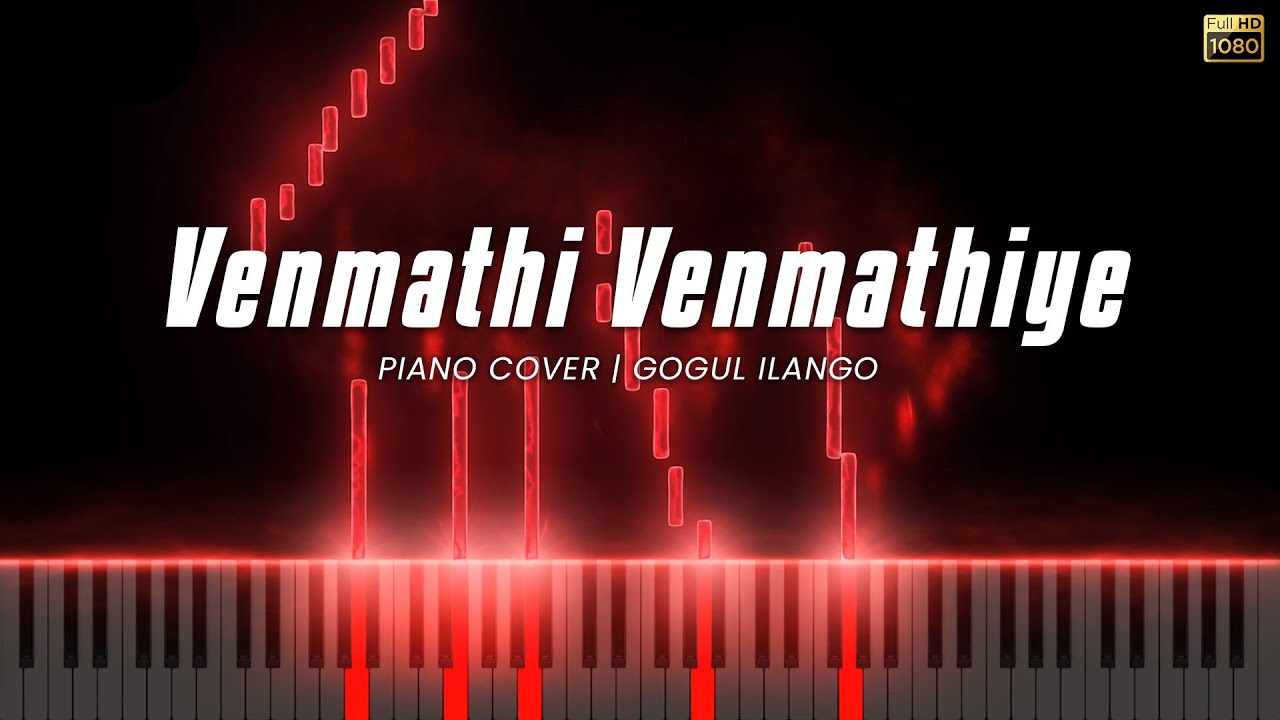 Venmathi Venmathiye Piano Cover | Minnale | Harris Jayaraj | Gogul ...