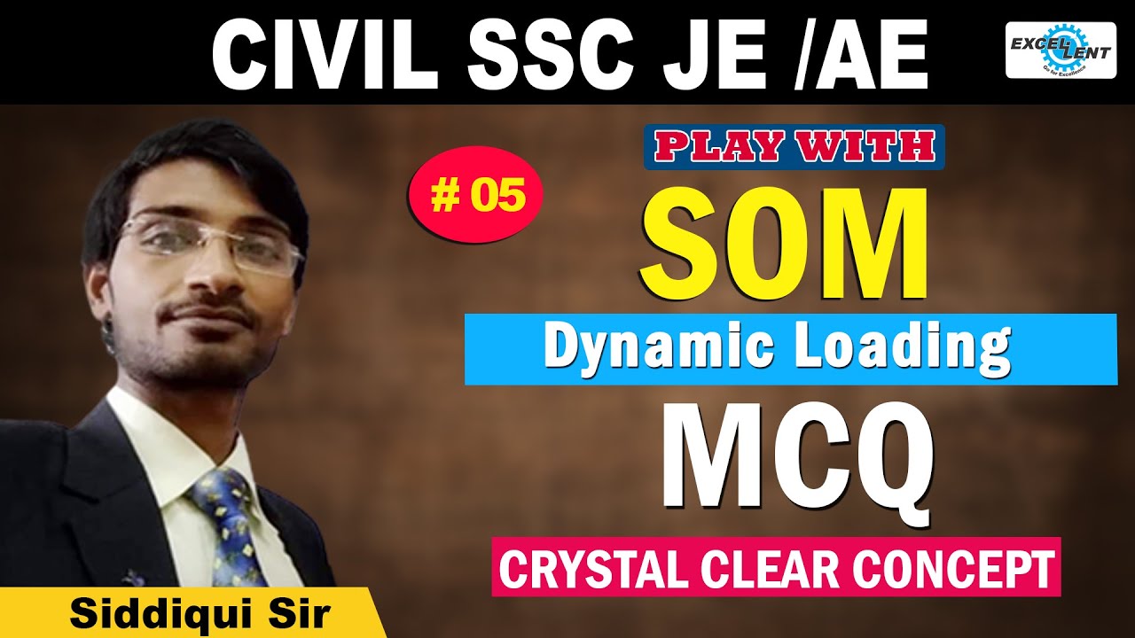 #05 II SOM II Dynamic Loading II MCQ II Crystal Clear Concept II CIVIL ...