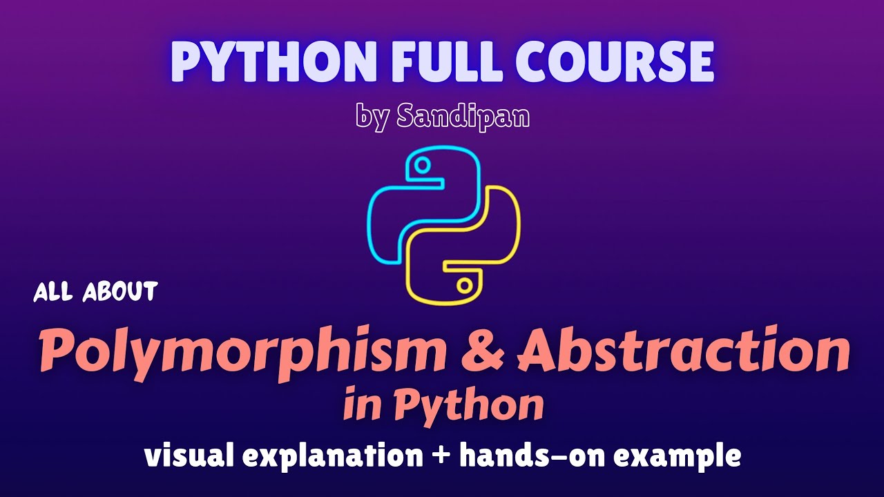 Lec 29: Object oriented programming: Polymorphism and Abstraction in Python | Python full course ...