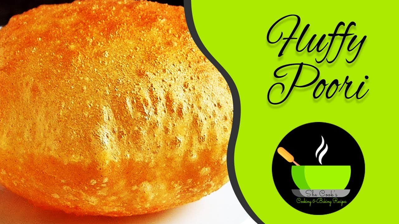 Fluffy Poori | Poori Recipe | How to make soft & fluffy poori - YouTube