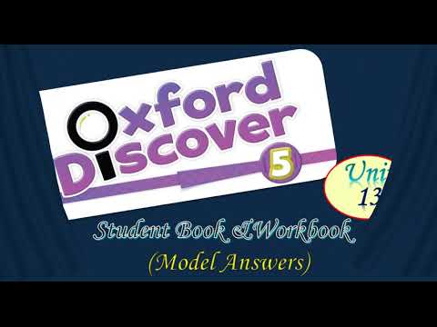 Oxford Discover 5 Unit 13 Model Answers Student Book & Workbook - YouTube