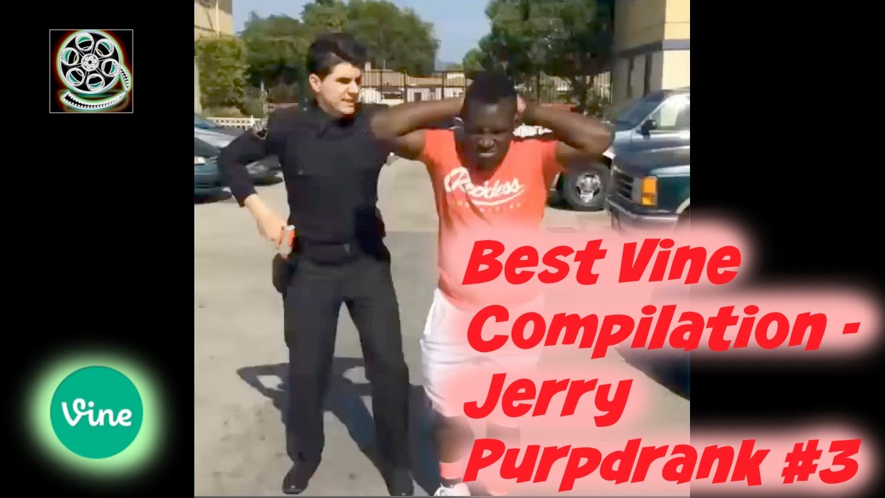 Best Vine Compilation - Jerry Purpdrank - #3 - YouTube