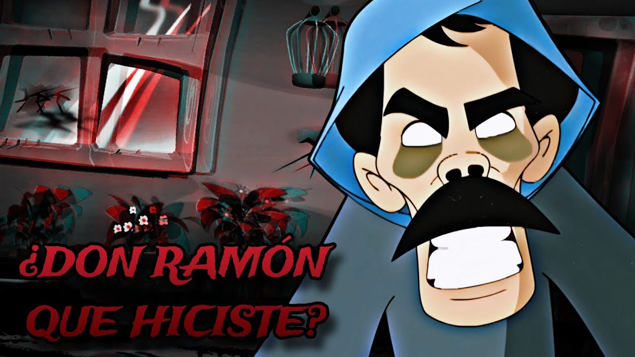 Creepypasta del Chavo Animado - ¿Don Ramon Que Hiciste? (Loquendo ...