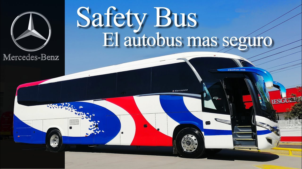 El autobús más seguro de México | SAFETY BUS de Mercedes-benz - YouTube