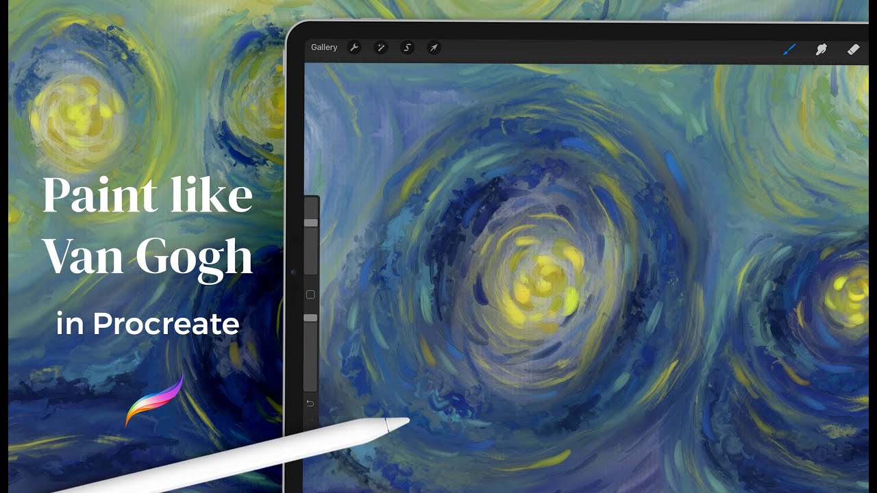 Paint Like Van Gogh in Procreate | Impressionist iPad Art | Abstract ...