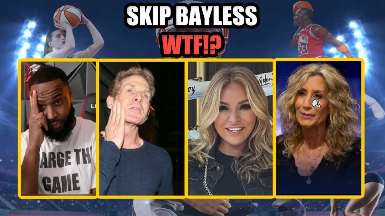 🚨(SMH!)| SKIP BAYLESS WILLING TO RISK IT ALL AND LEAVES WIFE IN ...