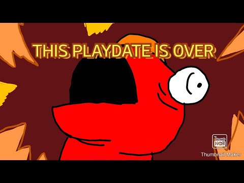 THIS PLAYDATE IS OVER/ animated - YouTube