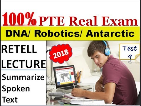 PTE Recent real exam 100% June/July 2018 Retell Lectures/ Summarize ...