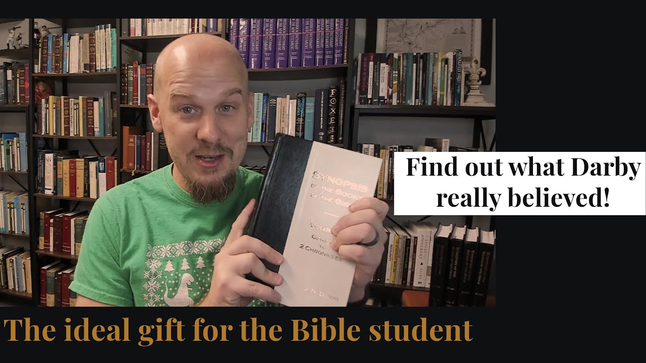 The Synopsis of the Books of the Bible by JN Darby: A Book Review - YouTube