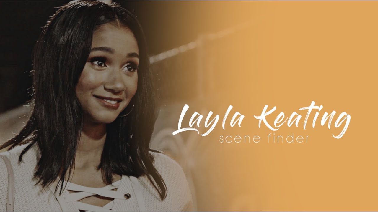 Layla Keating | scene finder [S3] - YouTube