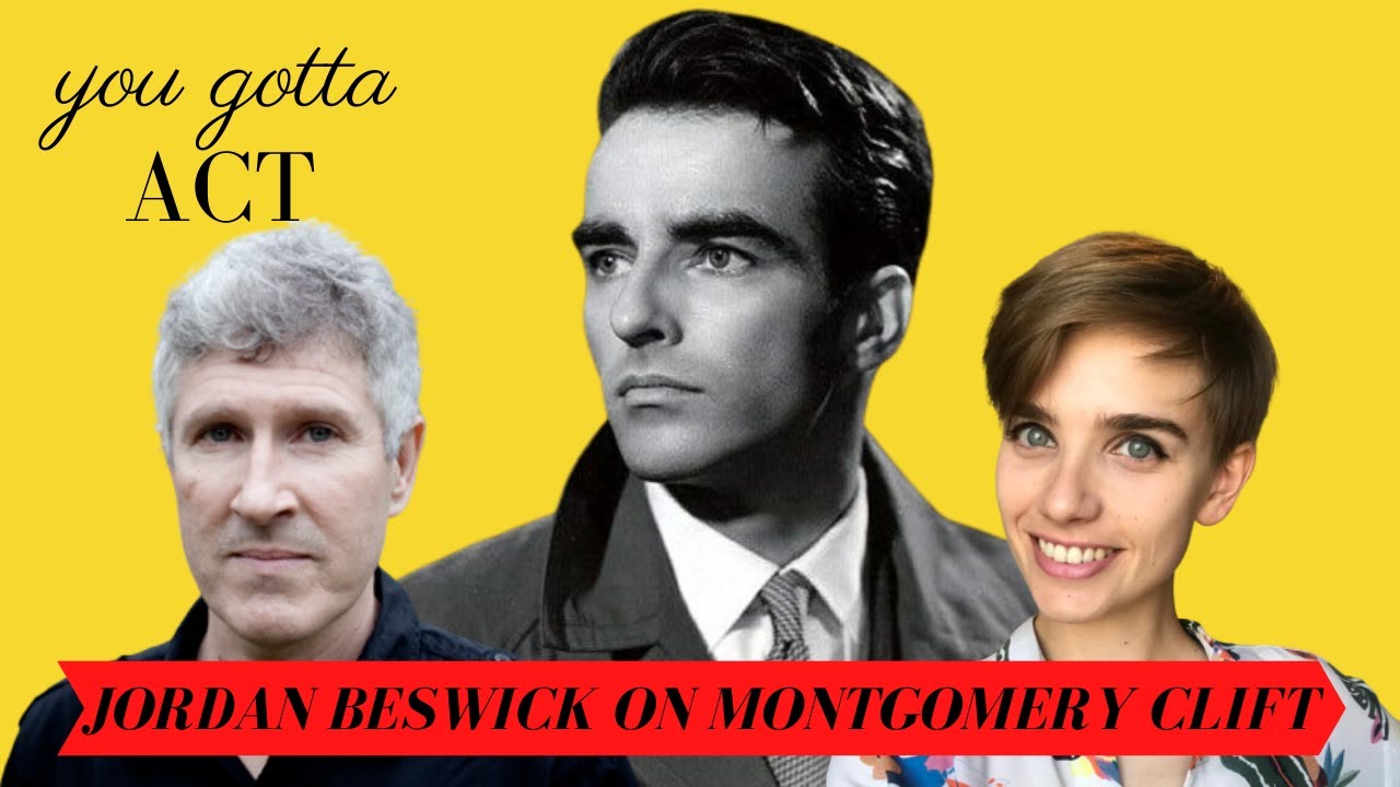 Jordan Beswick on Montgomery Clift's revolutionary realism - YGA#4 ...