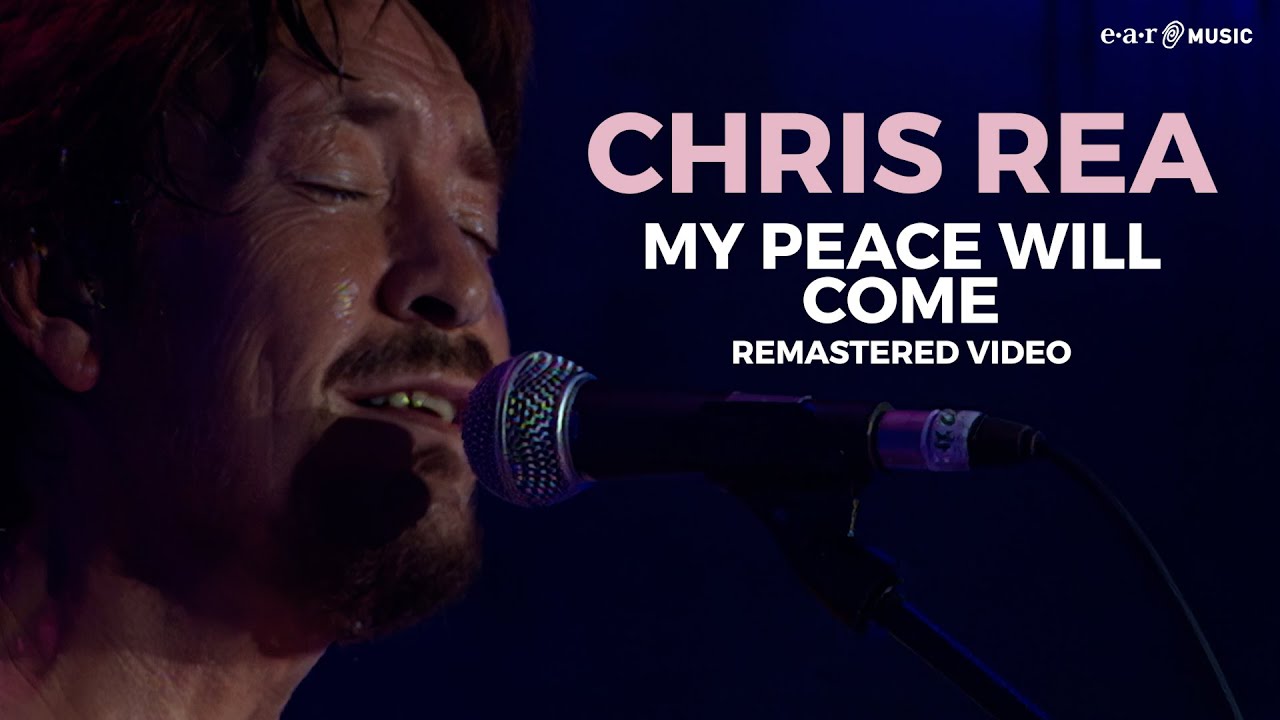 CHRIS REA 'Someday My Peace Will Come' - Remastered Video - YouTube