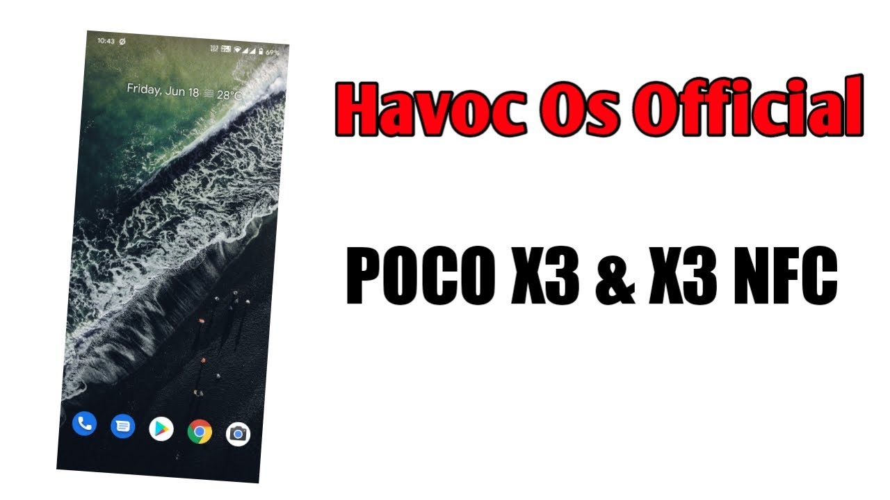 How to Install Havoc Os Official In POCO X3 & X3 NFC || Android 11 ...