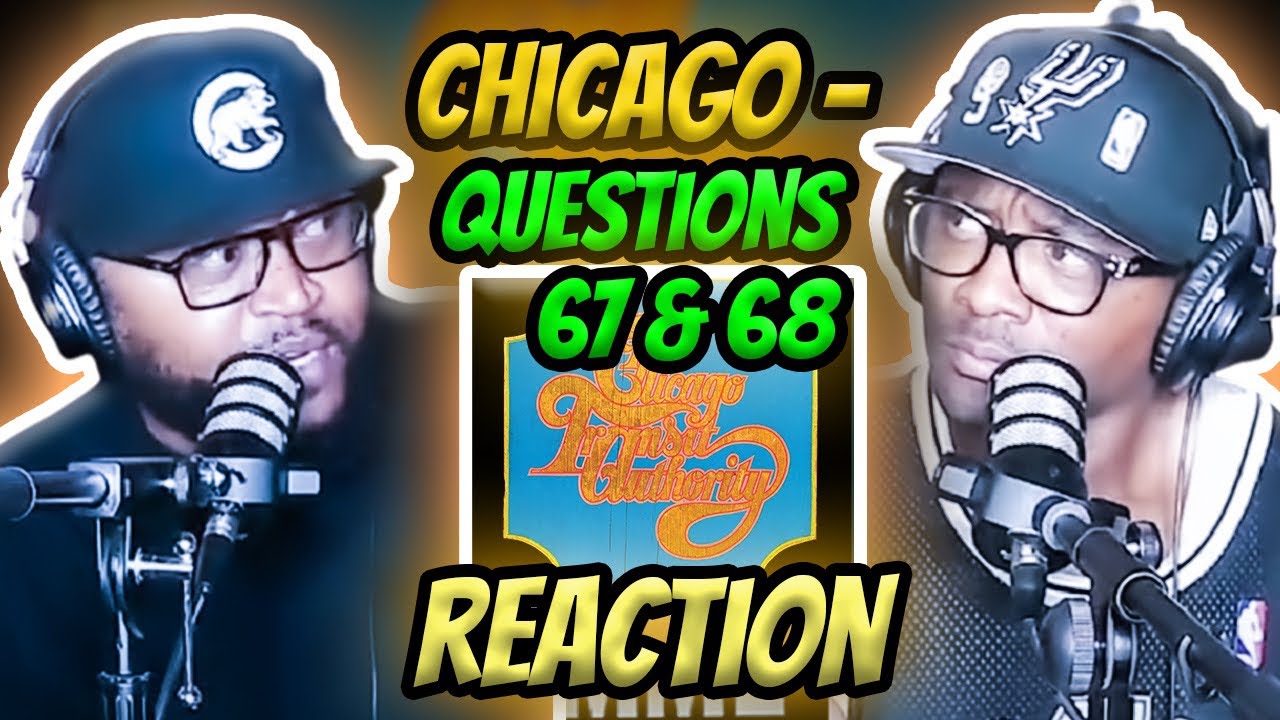 Chicago - Questions 67 & 68 (REACTION) #chicago #reaction #trending ...