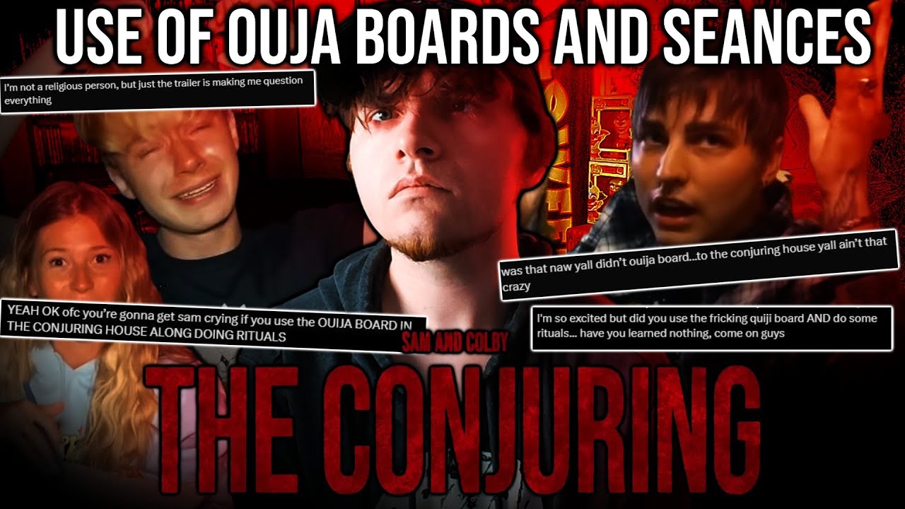 Sam and Colby used Seances in The Conjuring House ! your thoughts ...