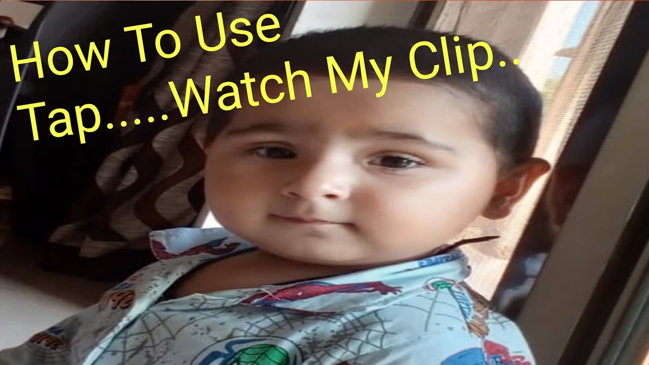 How To Use Tap..😁😁 💦💦🙍 - YouTube