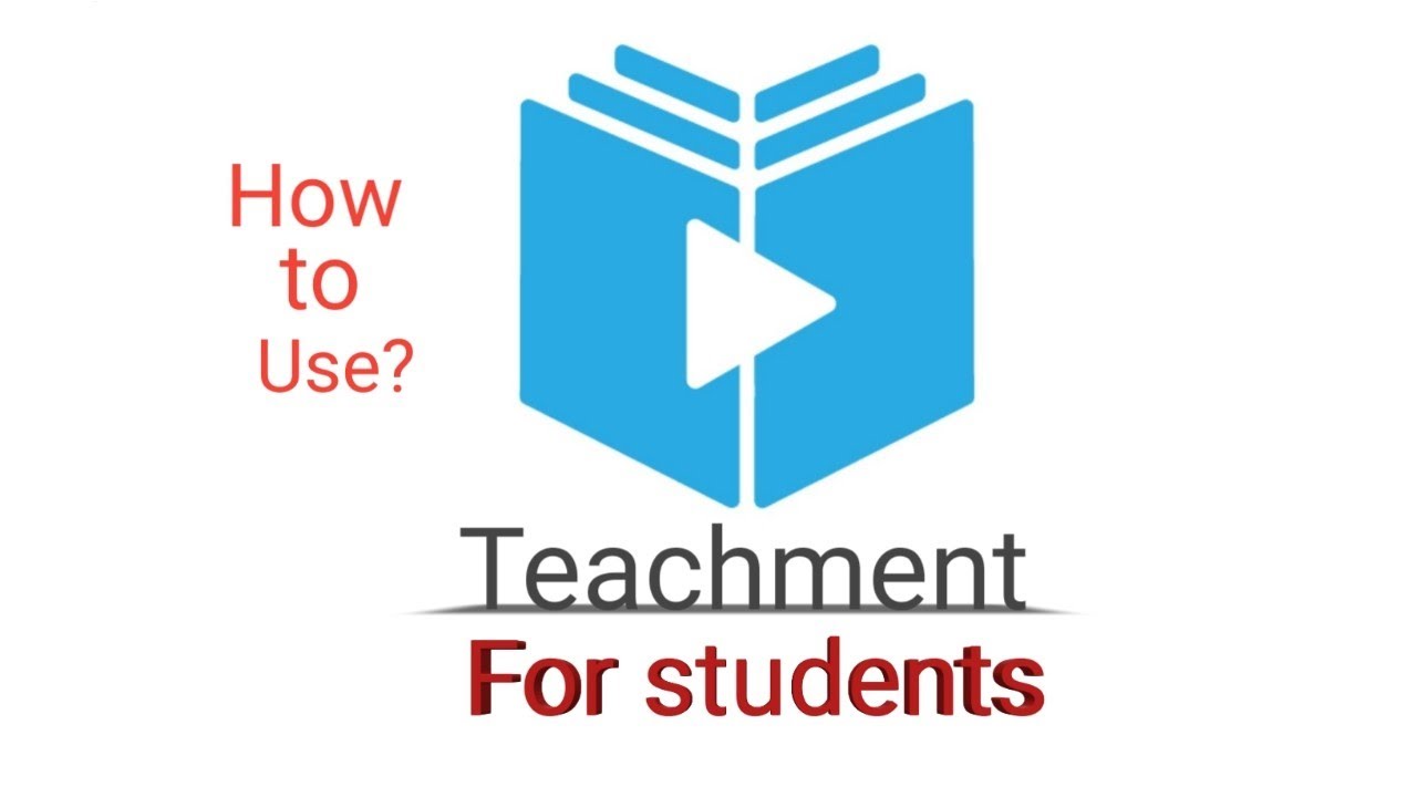 How to use Teachment app || For students - YouTube