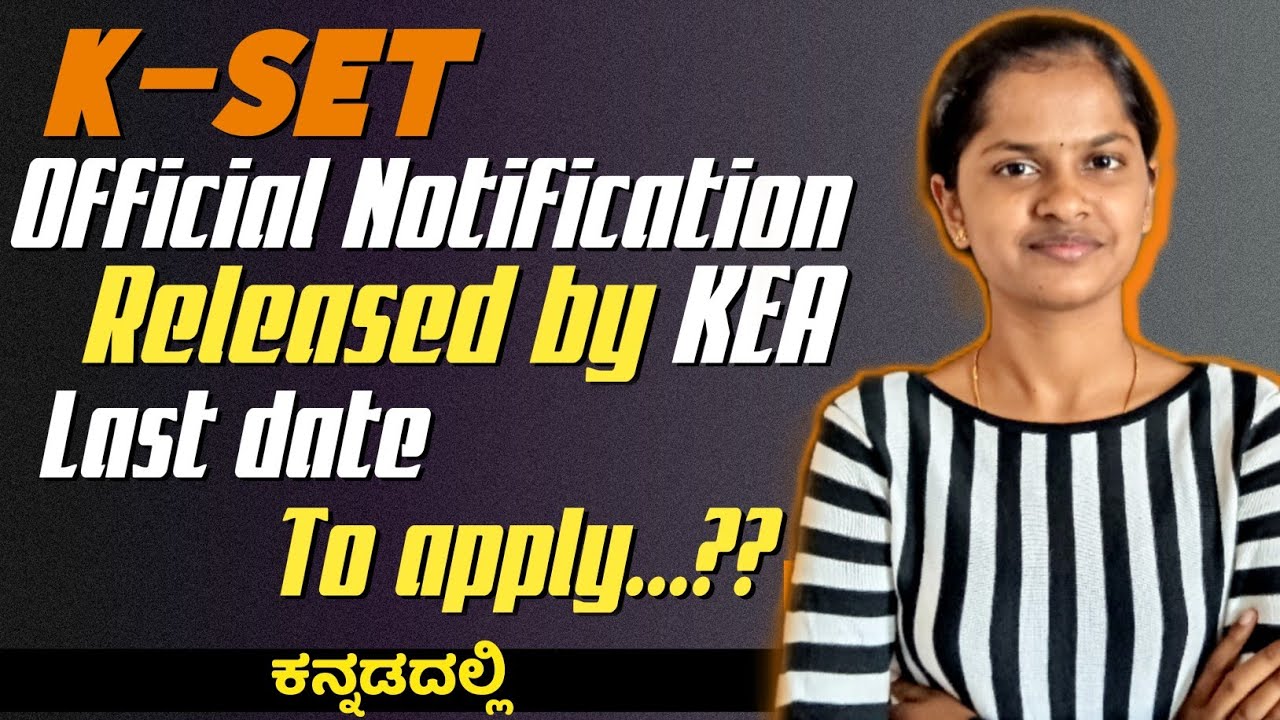 K-SET official notification released by KEA, last date to apply....?? # ...