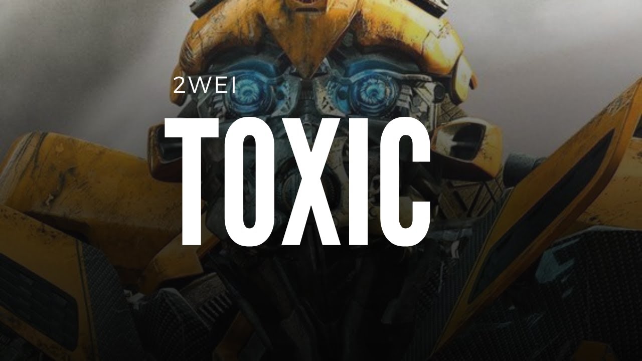 Transformers tribute: Toxic (2WEI) - YouTube