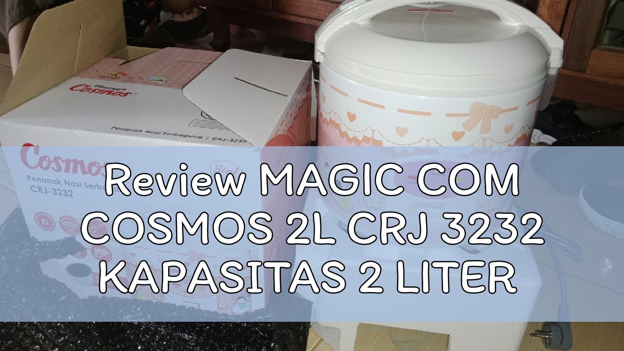 Review MAGIC COM COSMOS 2L CRJ 3232 KAPASITAS 2 LITER - YouTube