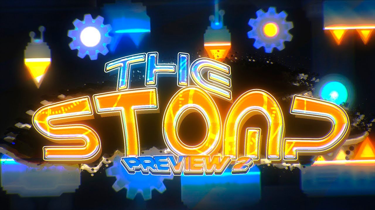 THE STOMP (SECOND PREVIEW) | MY MEGACOLLAB | Geometry Dash - YouTube