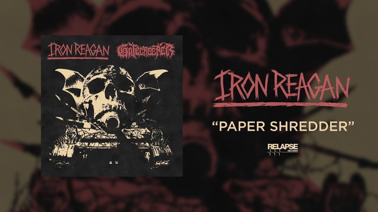 IRON REAGAN - Paper Shredder (Official Audio) - YouTube