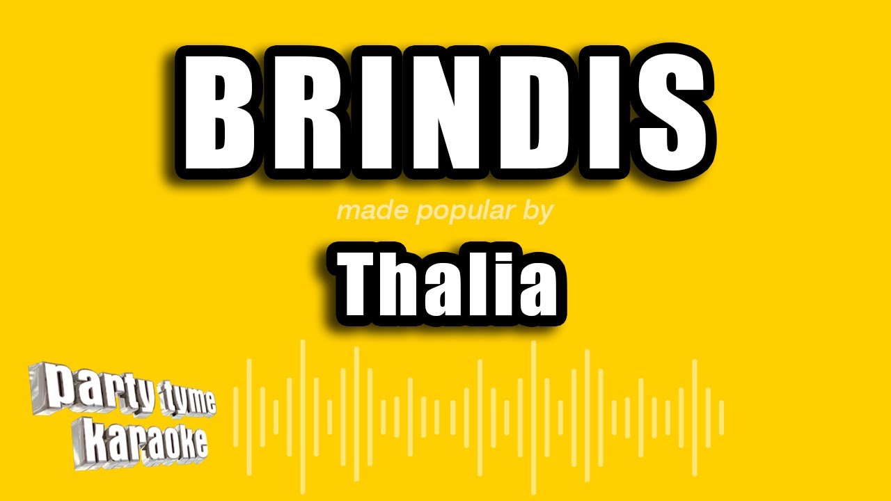 Thalia - Brindis (Versión Karaoke) - YouTube
