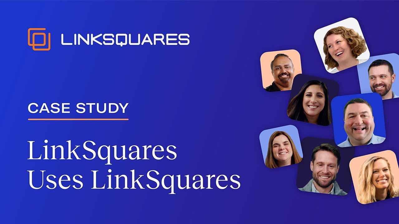 LinkSquares Uses LinkSquares - YouTube