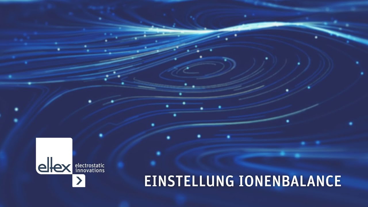 Einstellung der Ionenbalance mit dem ELTEX PRO IONIZER - YouTube