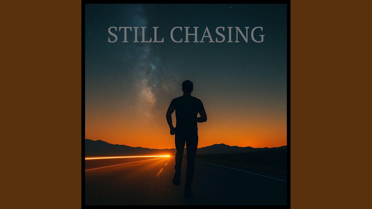 STILL CHASING - YouTube