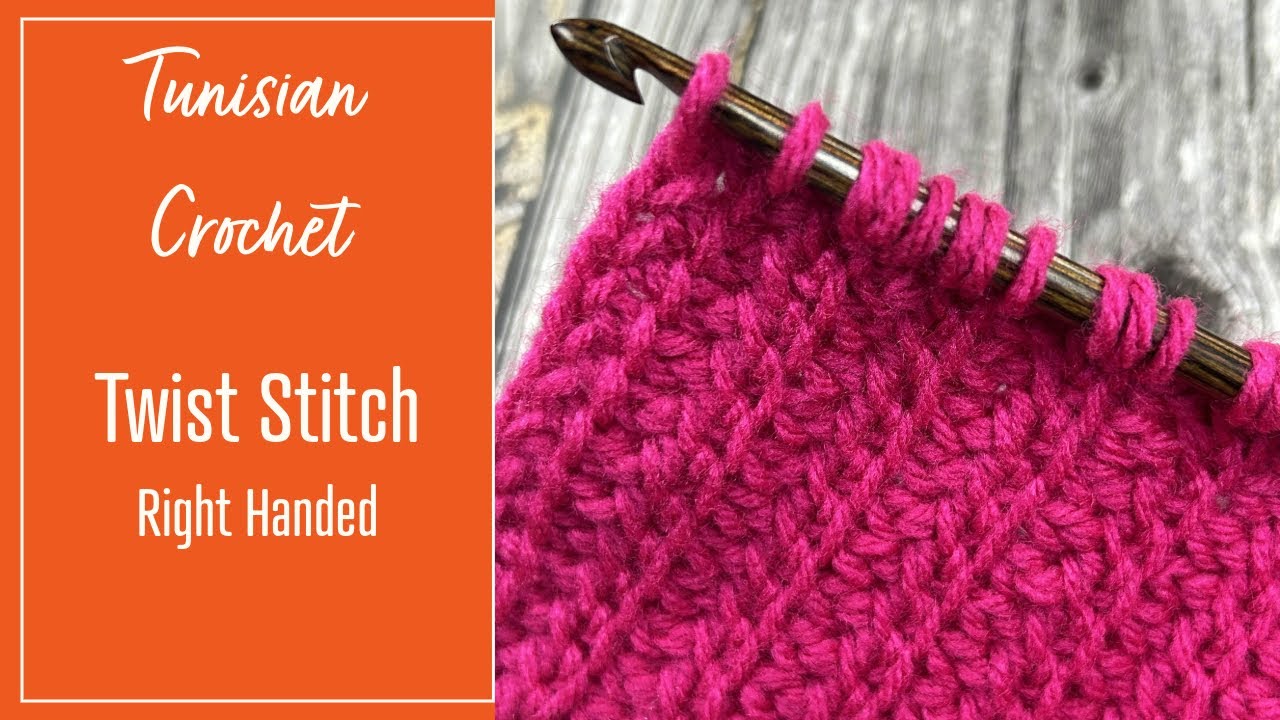 Tunisian Twist Stitch for Beginners: Easy & Beautiful [Right Handed ...