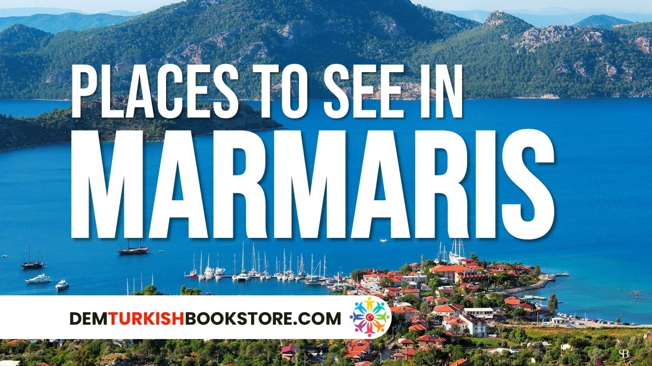Marmaris Turkey Attractions