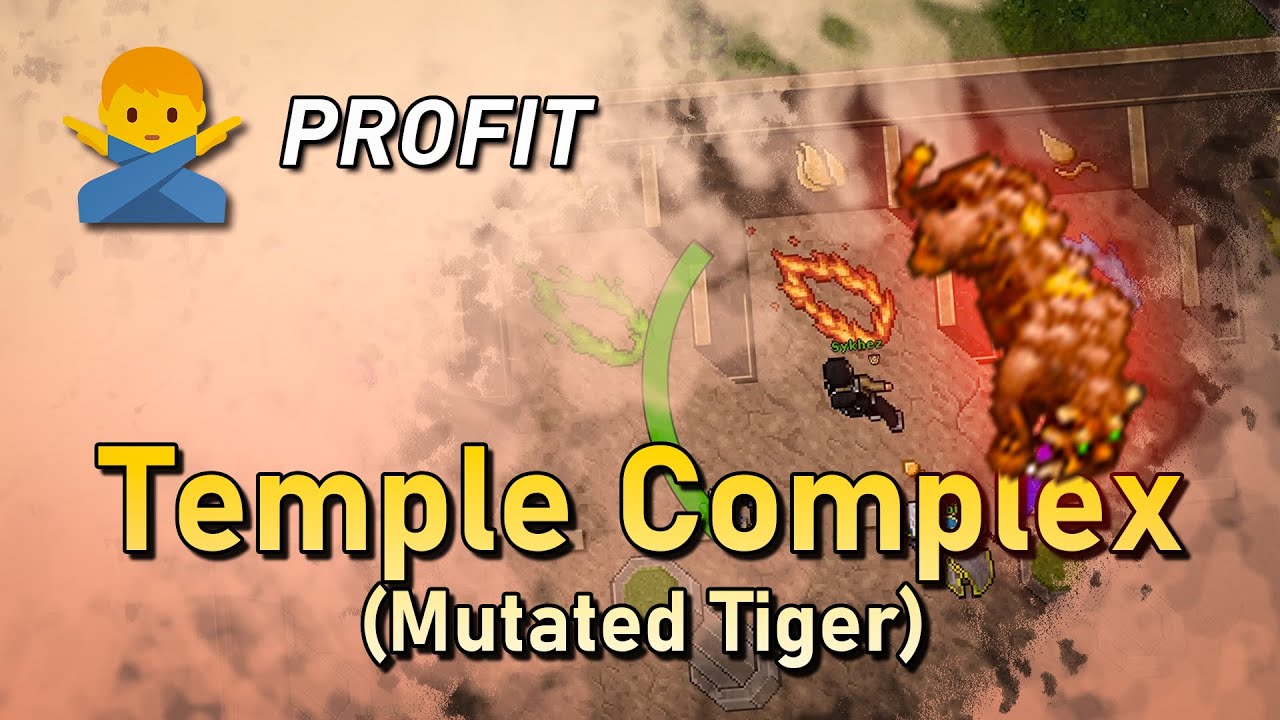 Tibia | Temple Complex (Mutated Tiger) - YouTube
