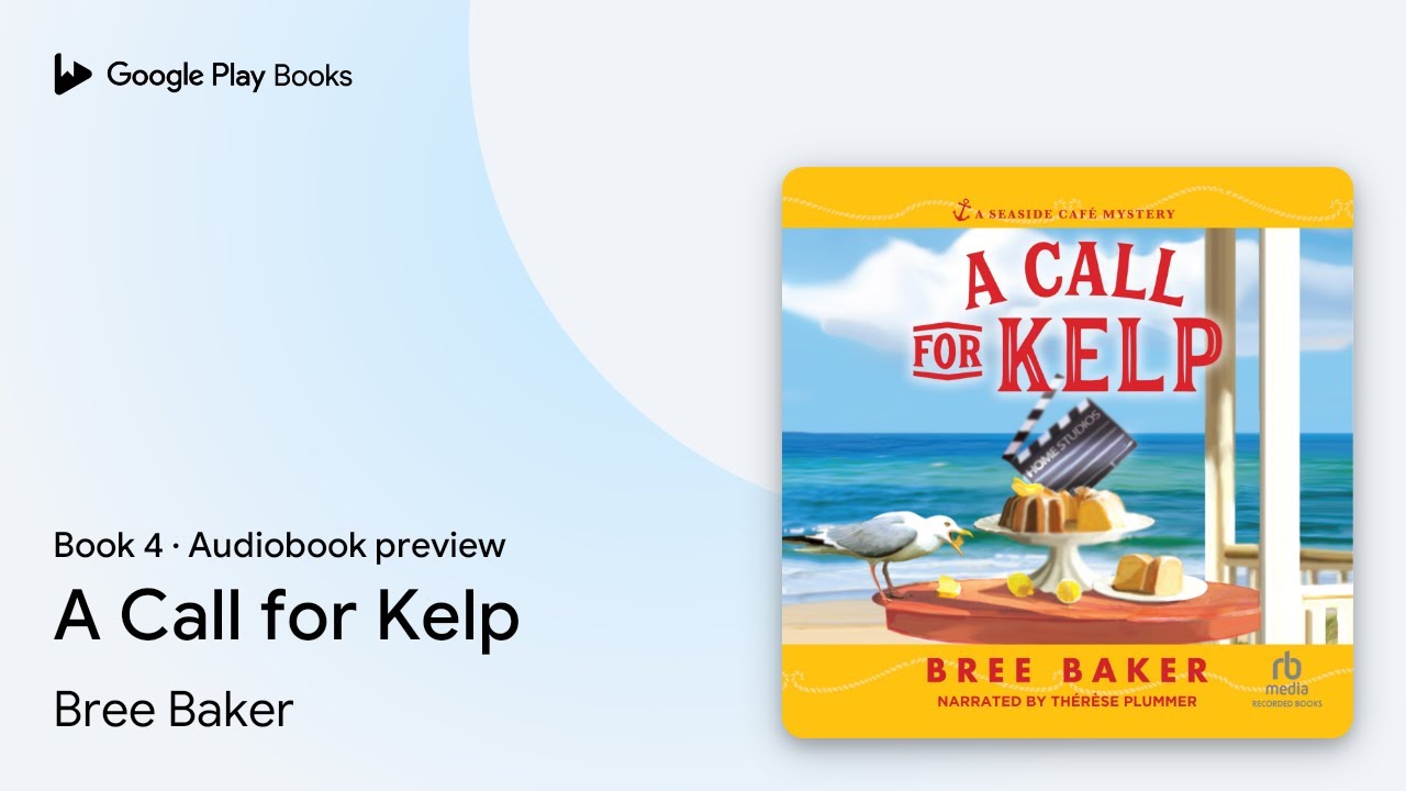 A Call for Kelp Book 4 by Bree Baker · Audiobook preview - YouTube