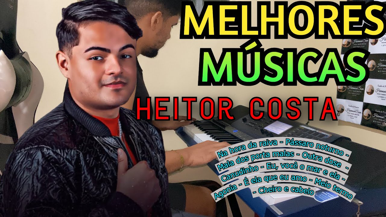 MELHORES MÚSICAS HEITOR COSTA - YouTube