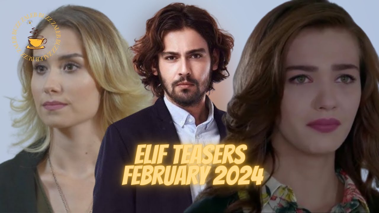 Elif Teasers | February 2024 - YouTube