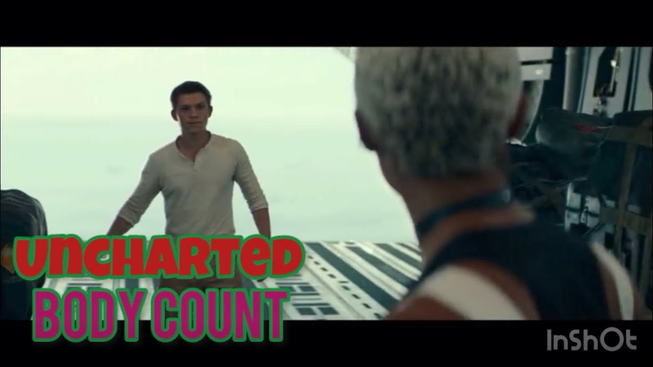 Uncharted (2022) body count - YouTube